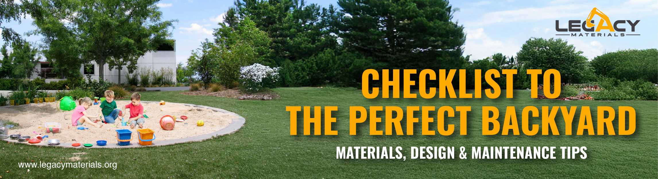 Checklist to the Perfect Backyard: Materials, Design & Maintenance Tips